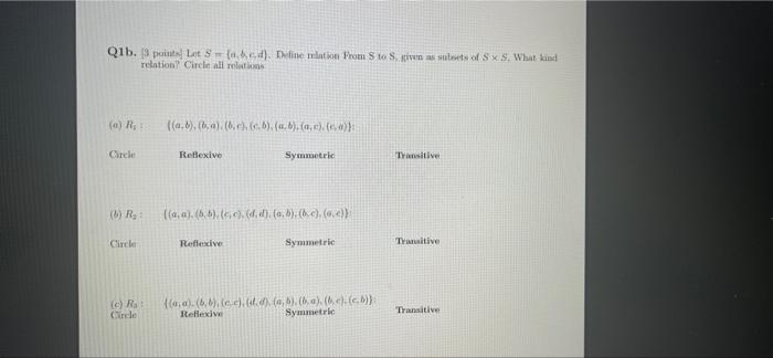 Solved Q1b. 3 points Let S (a,b,c,d). Define relation From S | Chegg.com