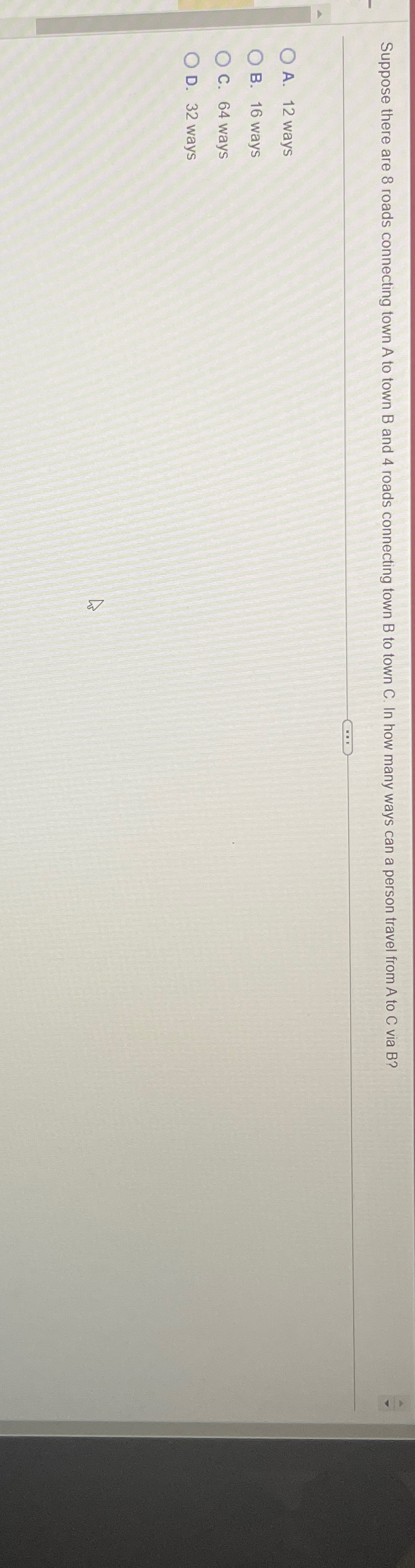 Solved Suppose there are 8 ﻿roads connecting town A ﻿to town | Chegg.com