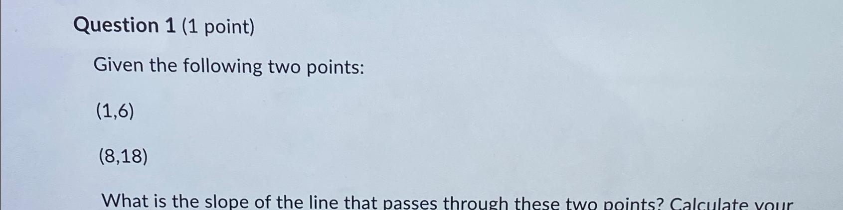 Solved Question 1 (1 ﻿point)Given the following two | Chegg.com