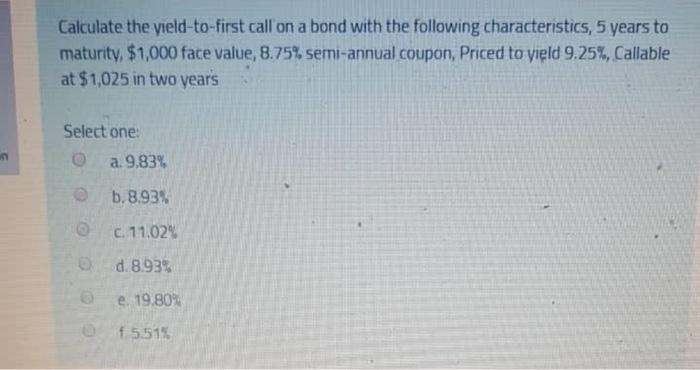 Solved Calculate the yield-to-first call on a bond with the | Chegg.com