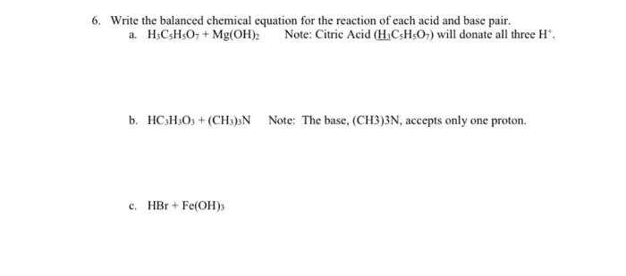 Solved 6. Write the balanced chemical equation for the | Chegg.com