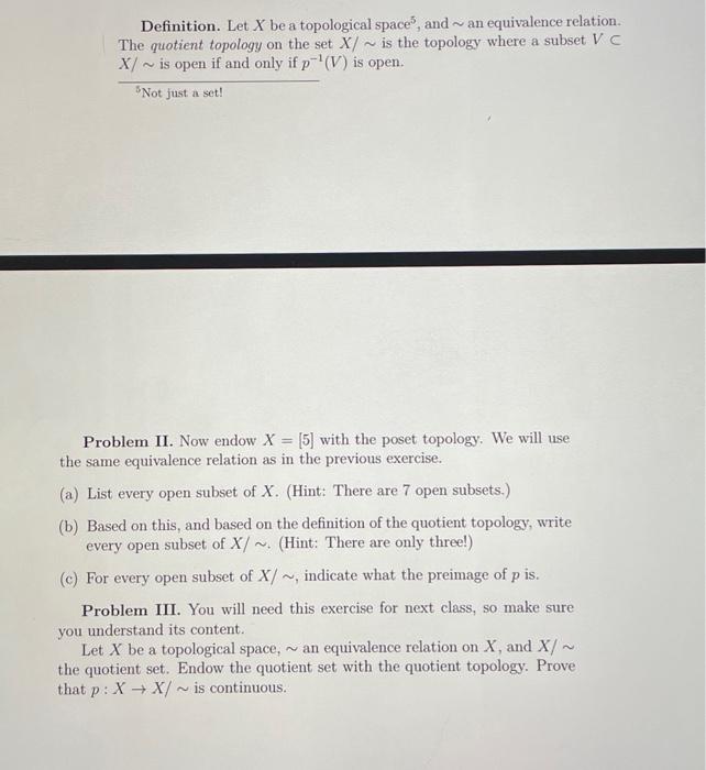 Solved Definition. Let X be a topological space 5, and ∼ an | Chegg.com