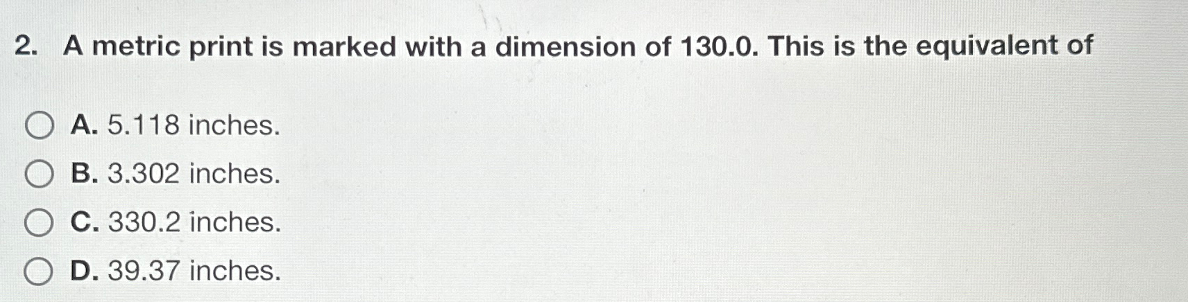 Solved A metric print is marked with a dimension of 130.0 . | Chegg.com