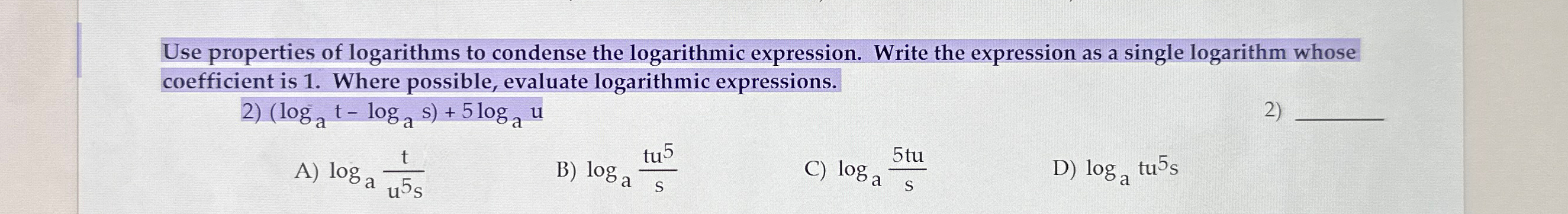 Solved Use properties of logarithms to condense the | Chegg.com