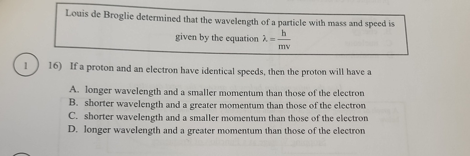 Solved Louis de Broglie determined that the wavelength of a | Chegg.com