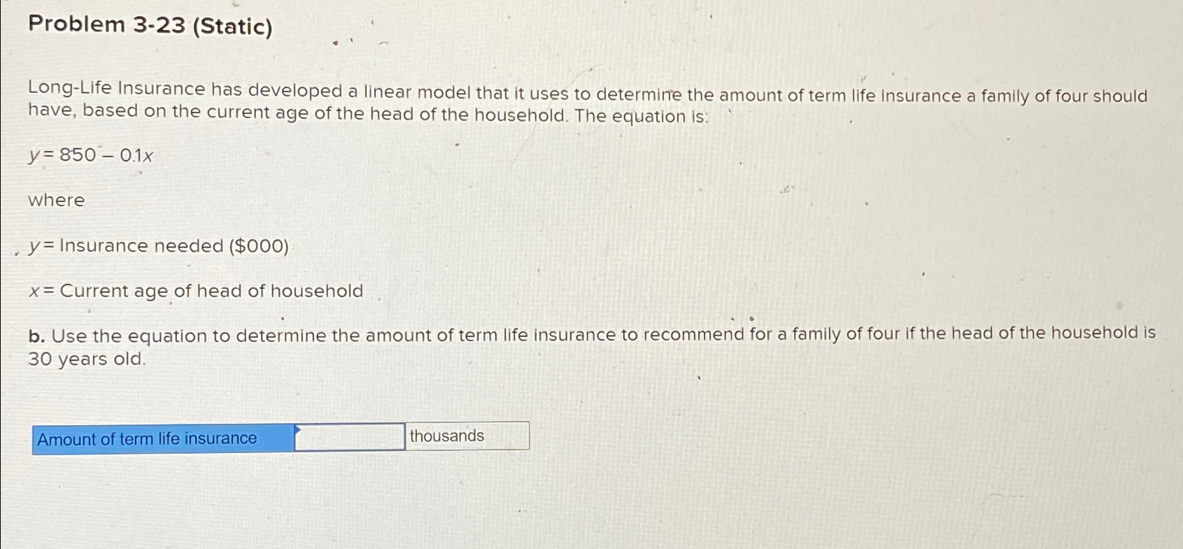 Solved Problem 3-23 (Static)Long-Life Insurance has | Chegg.com