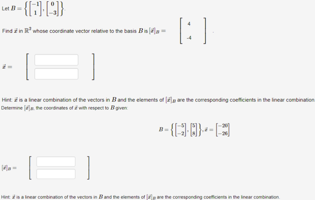 Solved Let B={[-11],[0-3]}.Find vec(x) ﻿in R2 ﻿whose | Chegg.com