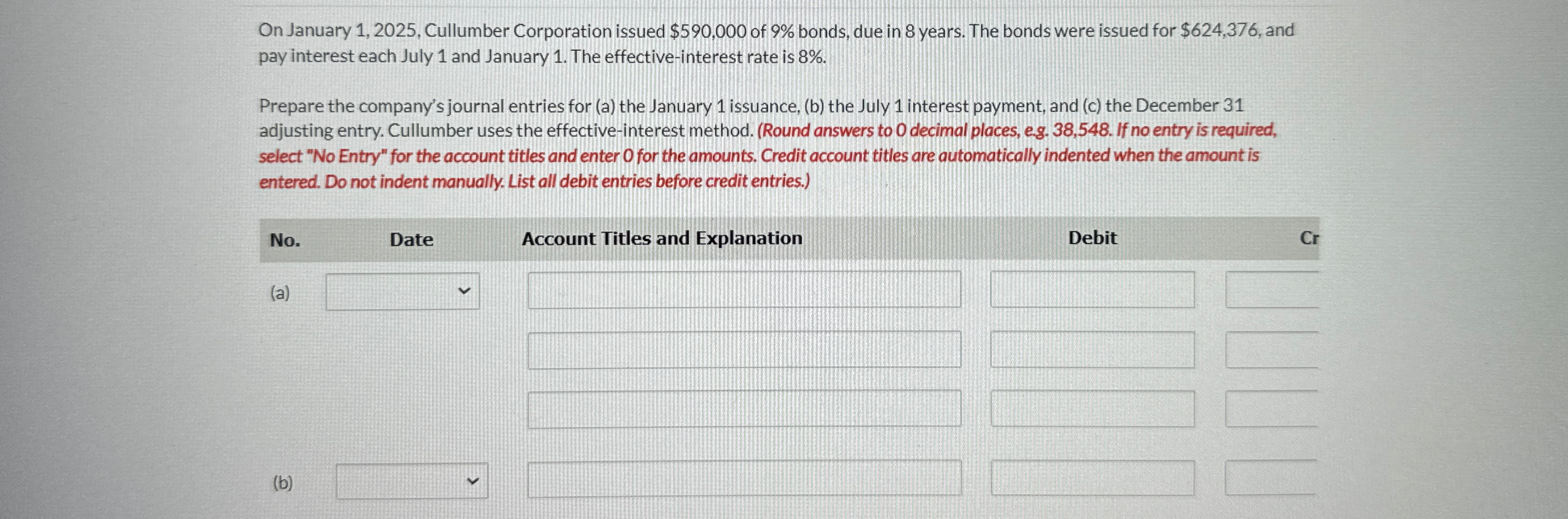 Solved On January 1,2025 , ﻿Cullumber Corporation issued | Chegg.com