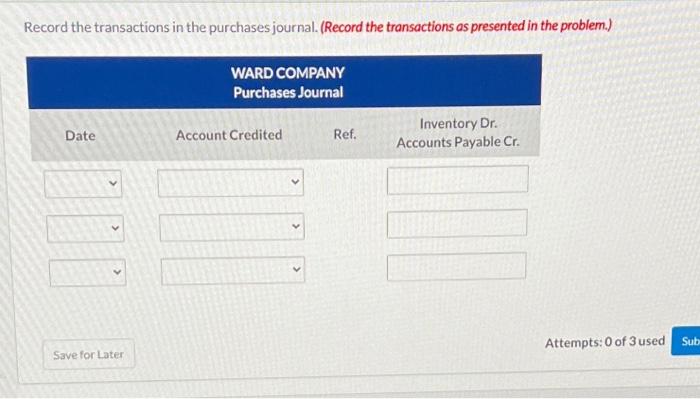 Solved Ward Company uses a single-column purchases journal, | Chegg.com