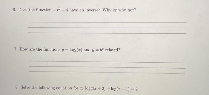 Solved 6. Does the function −x2+4 have an inverse? Why or | Chegg.com