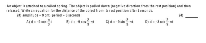 Solved An object is attached to a coiled spring. The object | Chegg.com