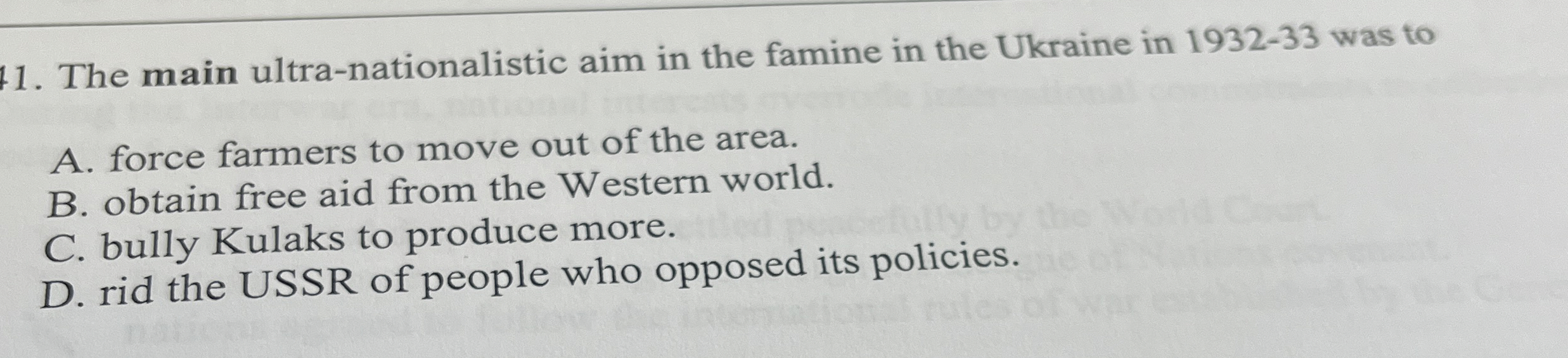 Solved The main ultra-nationalistic aim in the famine in the | Chegg.com