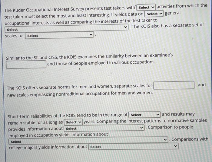 Solved The Kuder Occupational Interest Survey presents test | Chegg.com