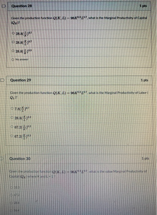 Solved D Question 28 1 pts Given the production function | Chegg.com