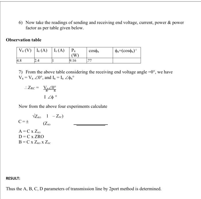 Solved 6) Now take the readings of sending and receiving end | Chegg.com