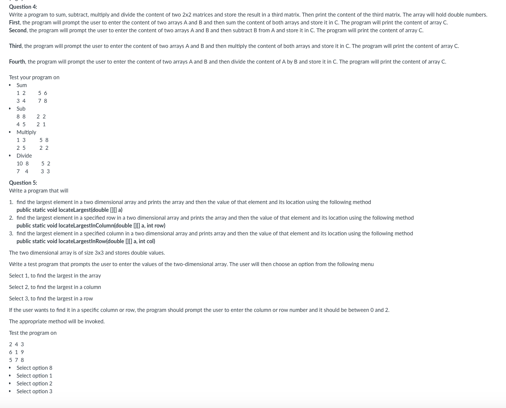Solved Question 4:Write a JAVA program to sum, subtract, | Chegg.com