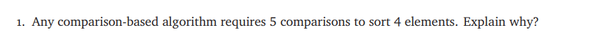 Solved Any Comparison Based Algorithm Requires 5