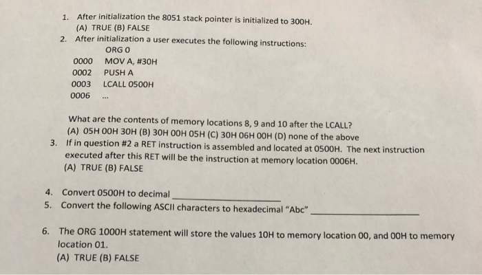 Solved 1. After initialization the 8051 stack pointer is | Chegg.com