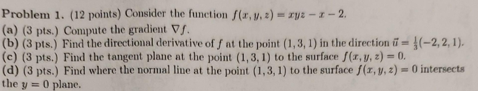 Solved Problem 1. (12 points) Consider the function | Chegg.com