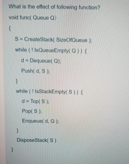 Solved What is the effect of following function? void func( | Chegg.com