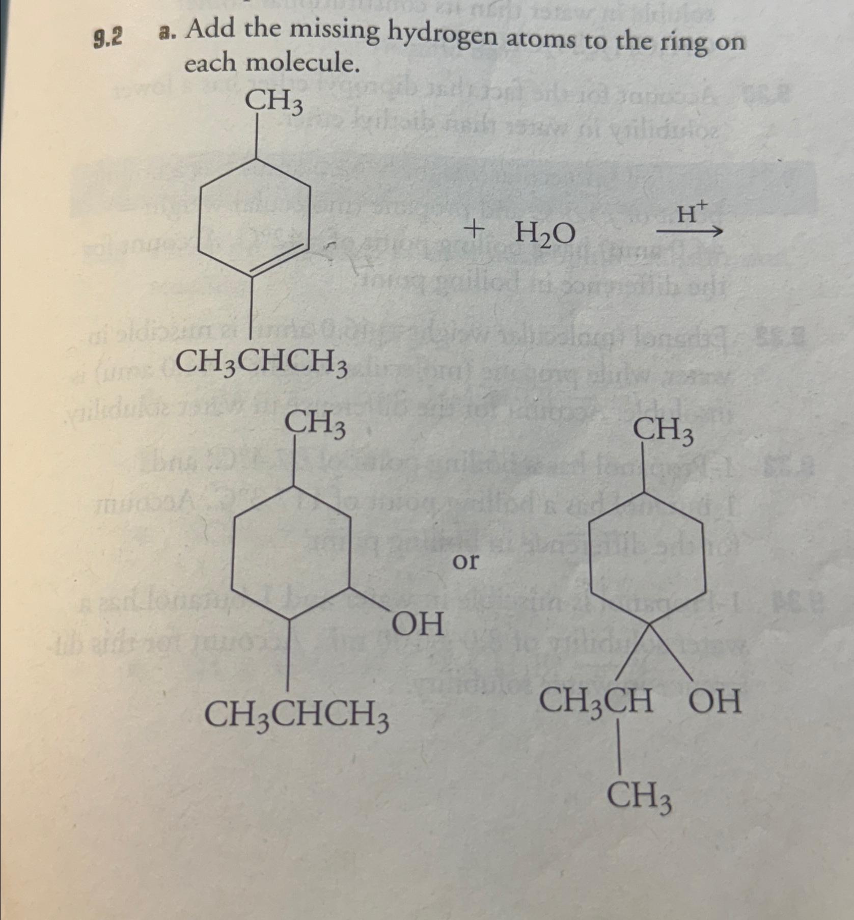 Solved 9.2 ﻿a. ﻿Add the missing hydrogen atoms to the ring | Chegg.com