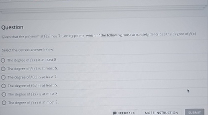 Solved QuestionGiven that the pohnomal f(x) ﻿has 7 ﻿rumns | Chegg.com