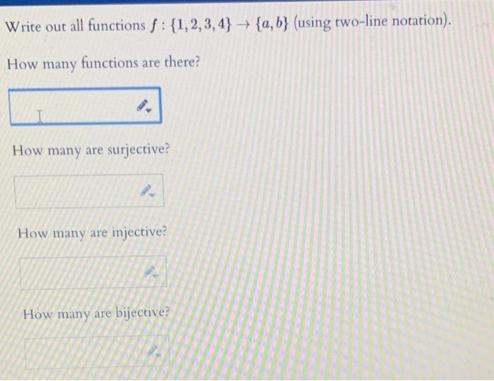 Solved Write Out All Functions F {1 2 3 4} {a B} Using