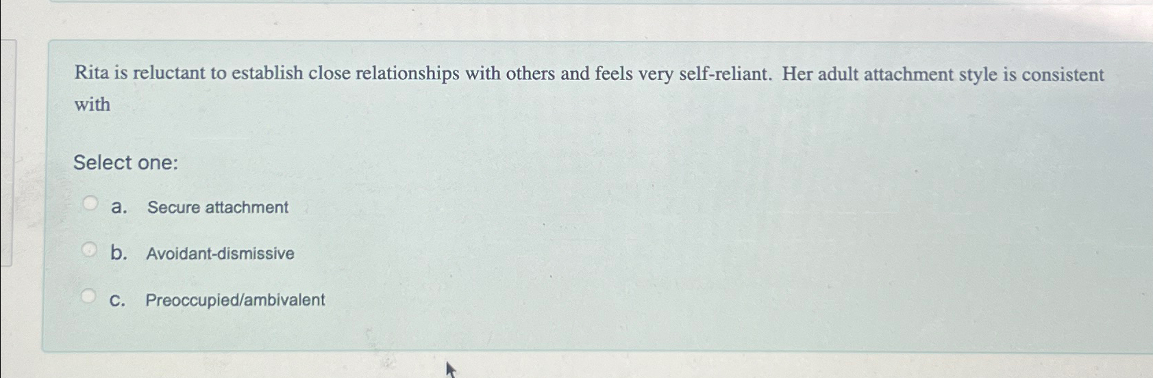 Solved Rita is reluctant to establish close relationships | Chegg.com