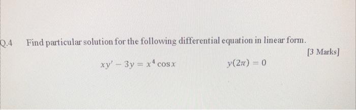Solved Find particular solution for the following | Chegg.com