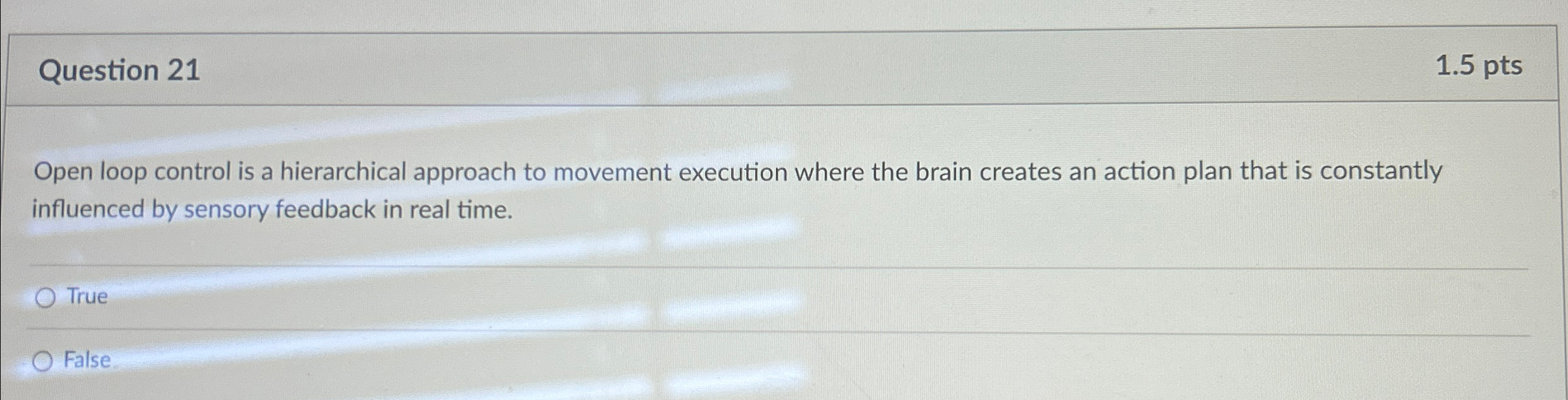 Solved Question 211.5ptsOpen loop control is a hierarchical | Chegg.com