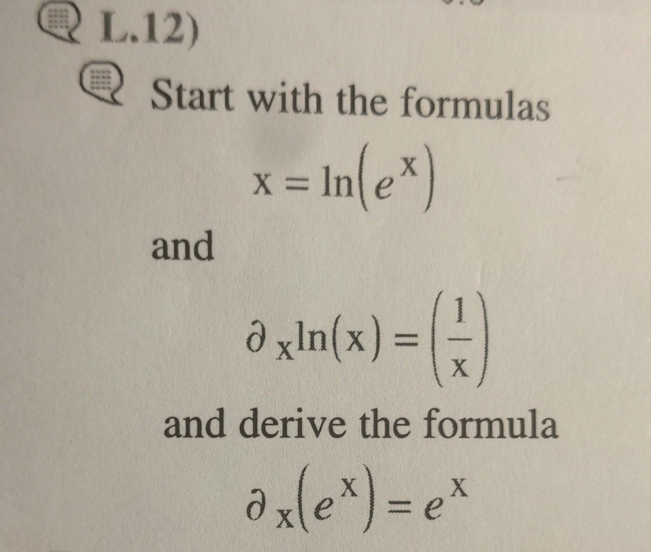 Solved QL.12) Start with the formulas x = ln(ex) In and ở | Chegg.com