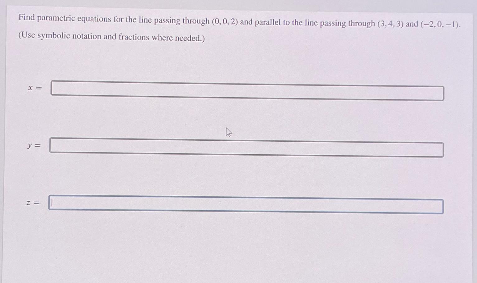 Solved Find parametric equations for the line passing | Chegg.com