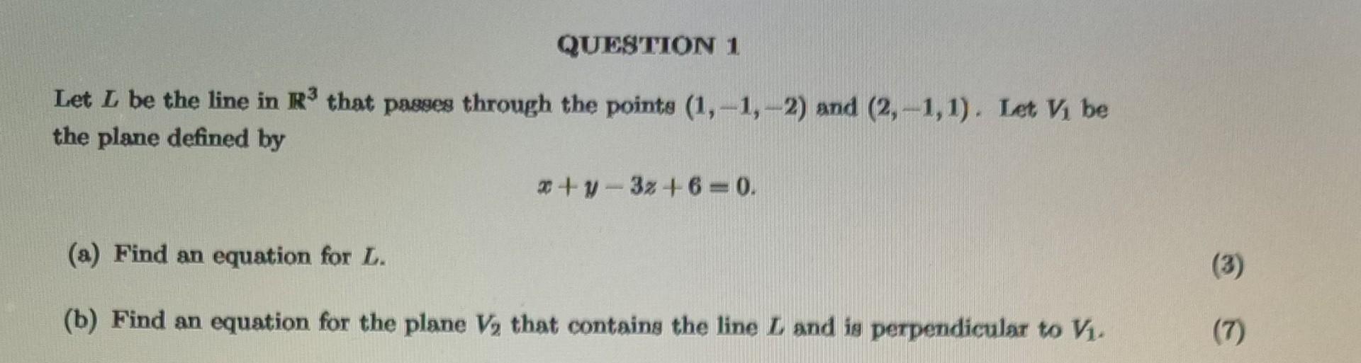 Solved Let L be the line in R3 that passes through the | Chegg.com