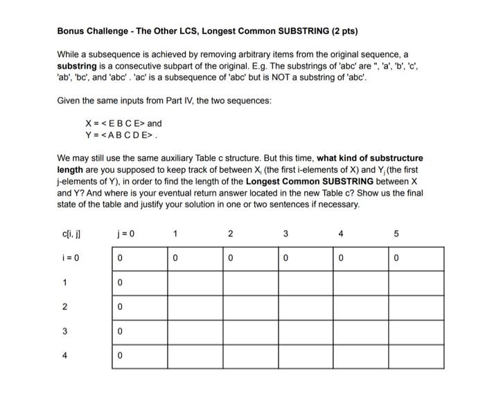 Solved Bonus Challenge - The Other LCS, Longest Common | Chegg.com