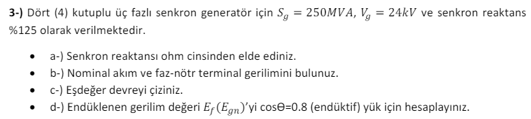 Solved 3-) ﻿Dört (4) ﻿kutuplu üç ﻿fazlı senkron generatör | Chegg.com