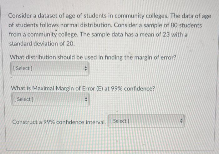 Solved consider a data set of age of students in community | Chegg.com