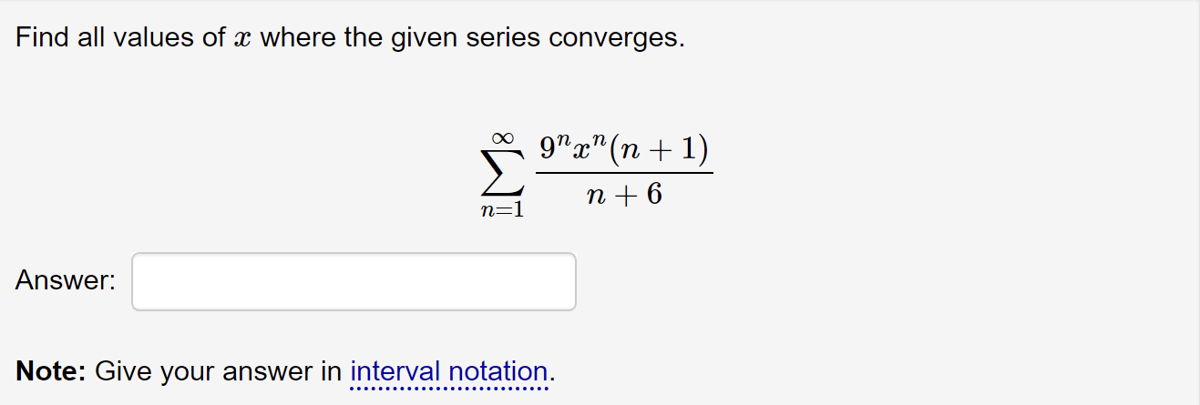 Solved Find all values of x ﻿where the given series | Chegg.com