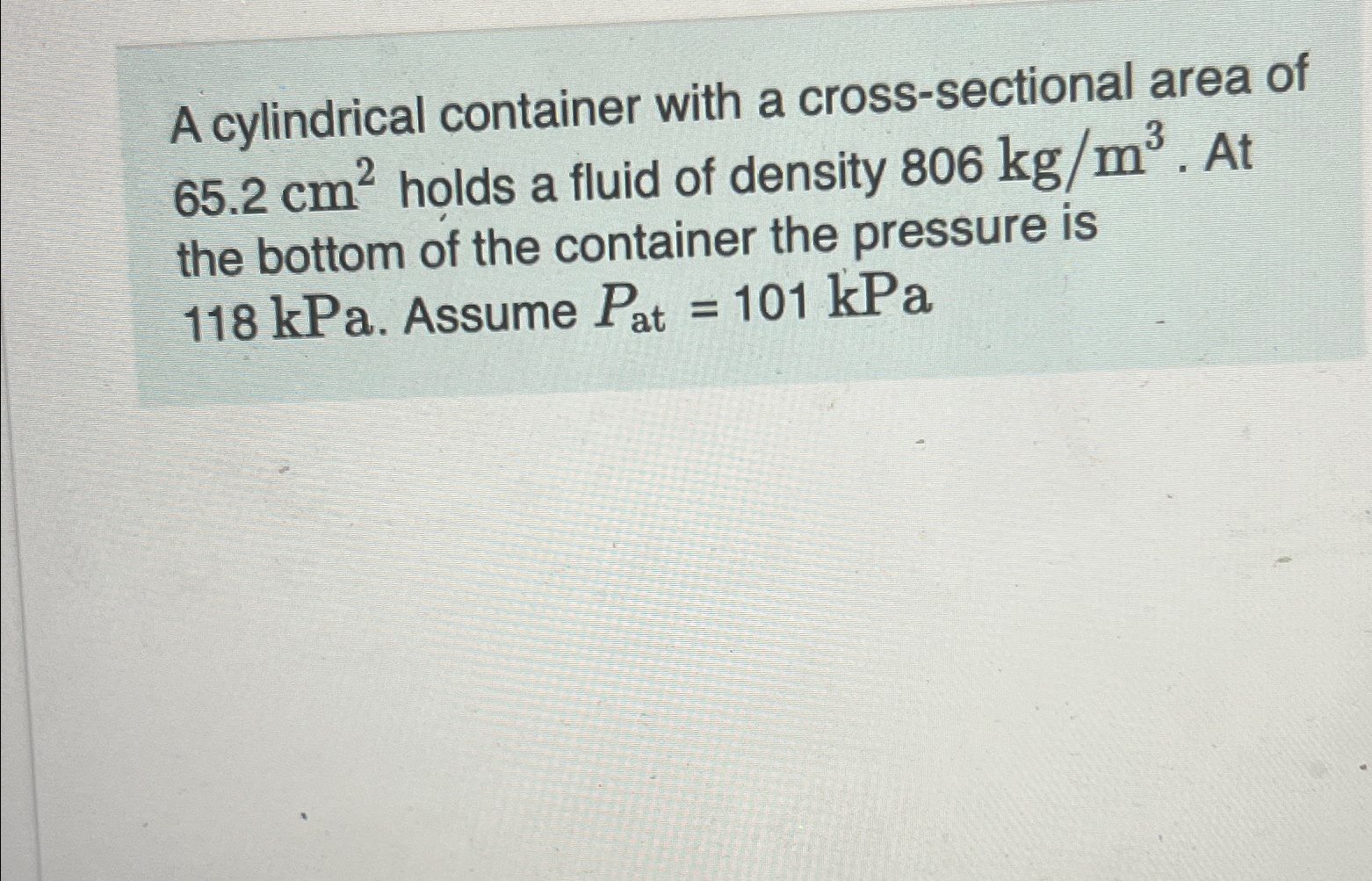 Solved A cylindrical container with a cross-sectional area | Chegg.com