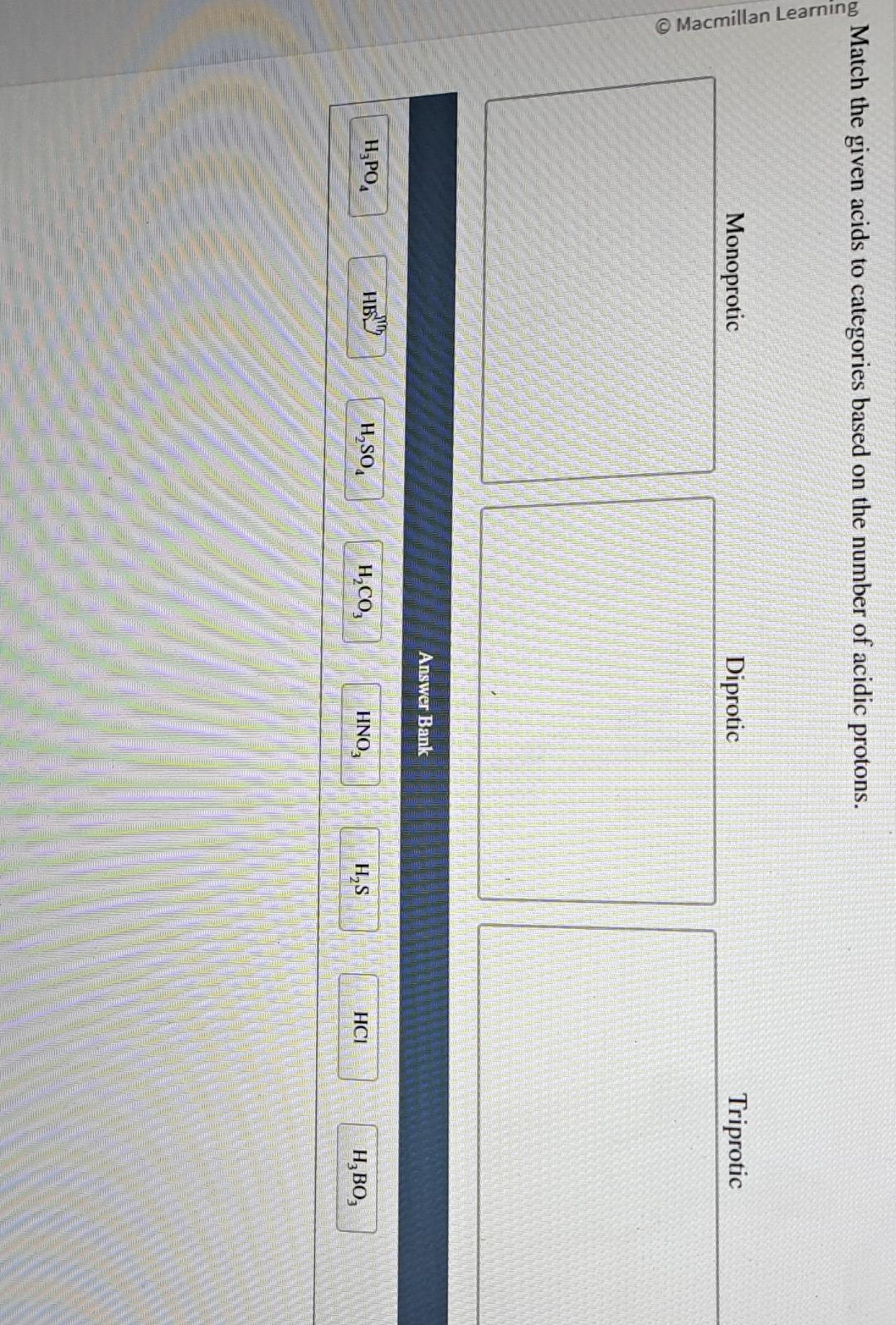 Solved Match the given acids to categories based on the | Chegg.com