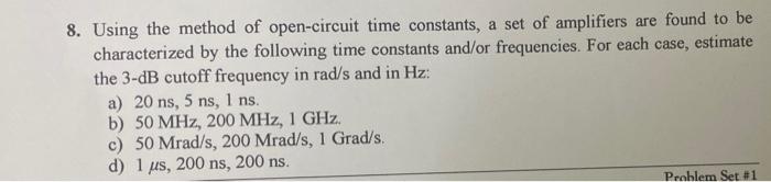 Solved 8. Using the method of open-circuit time constants, a | Chegg.com