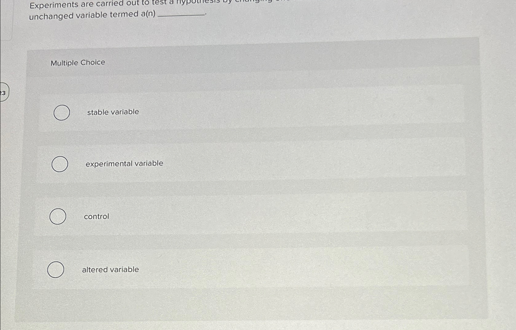 Solved unchanged variable termed a(n)Multiple Choicestable | Chegg.com