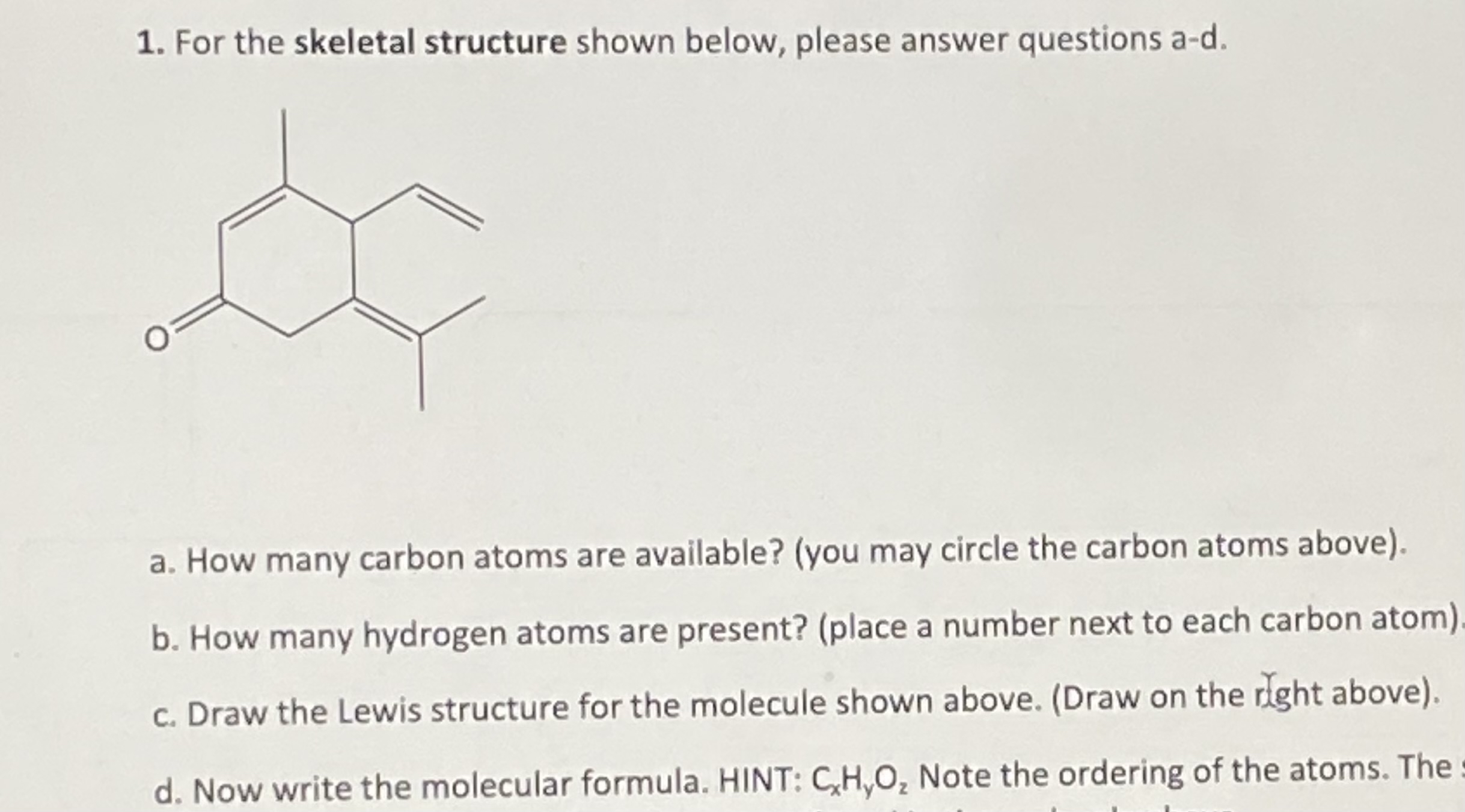 Solved For the skeletal structure shown below, please answer | Chegg.com