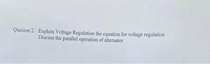 Solved Quesion 2. Explain Voltage Regulation the equation | Chegg.com