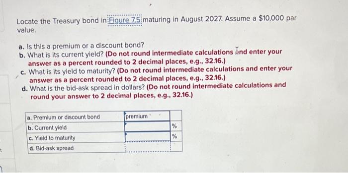Solved Locate the Treasury bond in:Figure 7.5: maturing in | Chegg.com