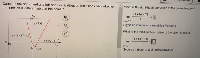 Solved Compute the right-hand and left-hand derivatives as | Chegg.com