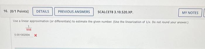 Solved Use A Linear Approximation Or Differentials To
