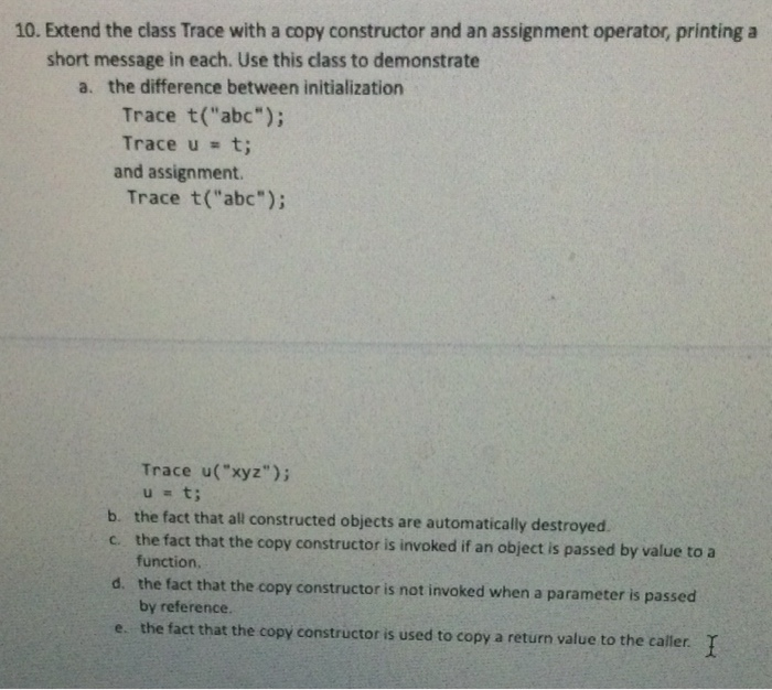 Solved 10. Extend the class Trace with a copy constructor | Chegg.com