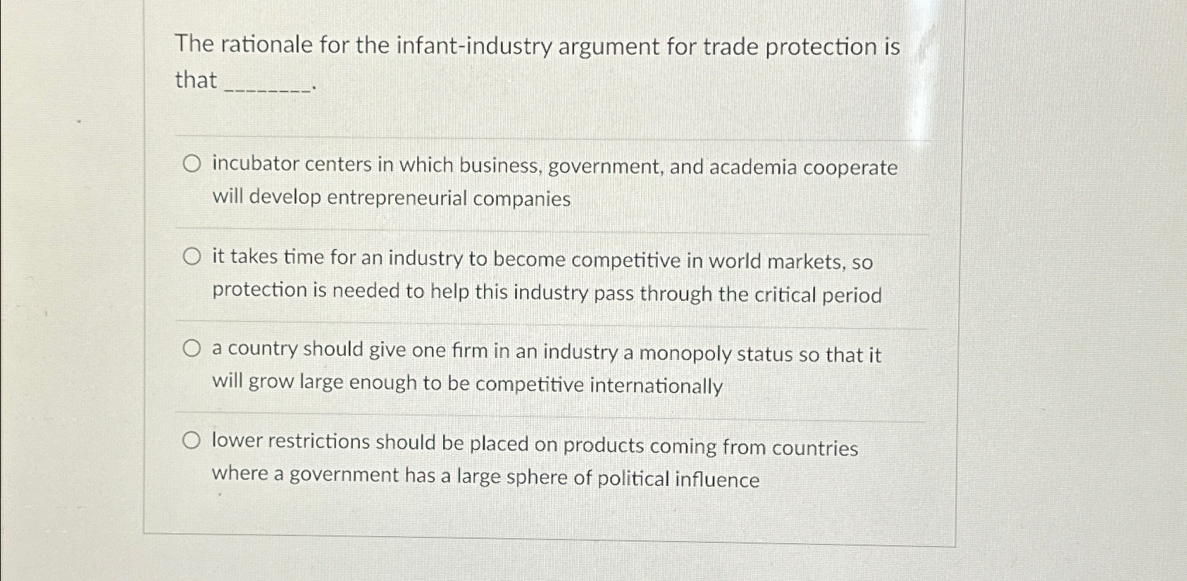 Solved The rationale for the infant-industry argument for | Chegg.com Solved The rationale for the infant-industry argument for | Chegg.com