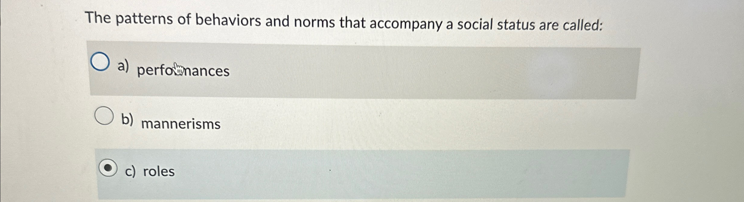 Solved The patterns of behaviors and norms that accompany a | Chegg.com