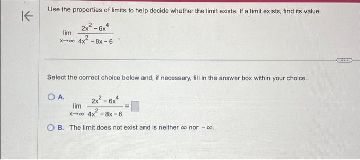 Solved Use the properties of limits to help decide whether | Chegg.com
